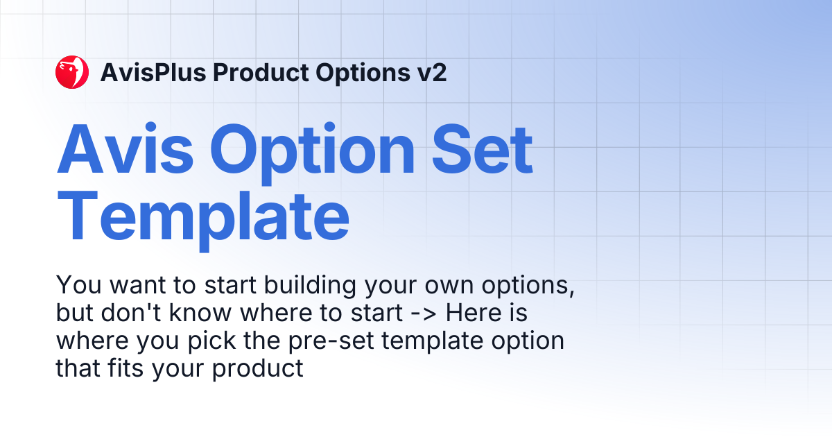 Avis Option Set Template | AvisPlus Product Options v2